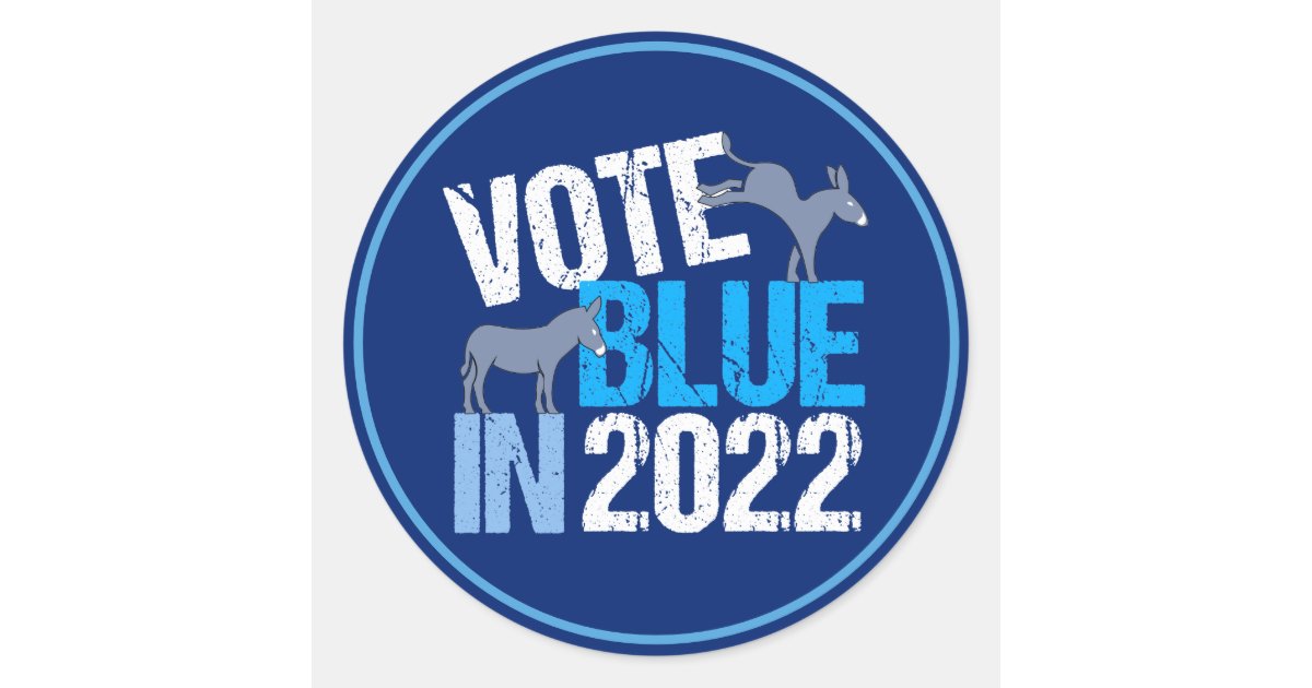 Vote Blue in 2022 Democrat Donkey Midterm Election Classic Round ...