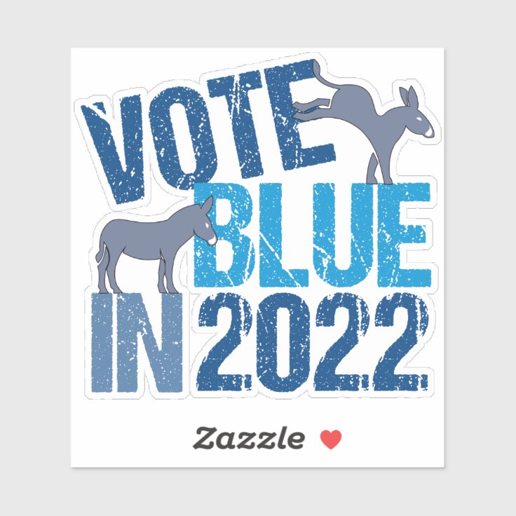Vote Blue in 2022 Democrat Donkey Midterm Election Sticker | Zazzle