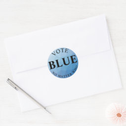 Vote Blue No Matter Who Democrat Political Classic Round Sticker | Zazzle