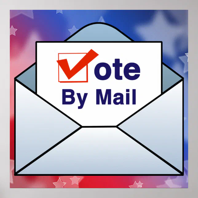Vote By Mail Poster | Zazzle