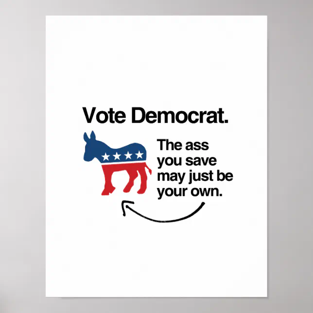 VOTE DEMOCRAT -.png Poster | Zazzle