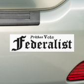 Vote Federalist Bumper Sticker | Zazzle