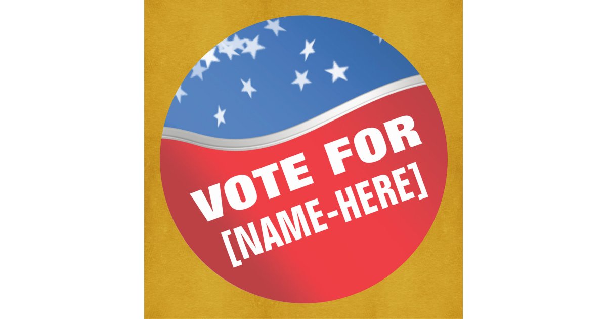 Vote For - custom campaign election sticker | Zazzle