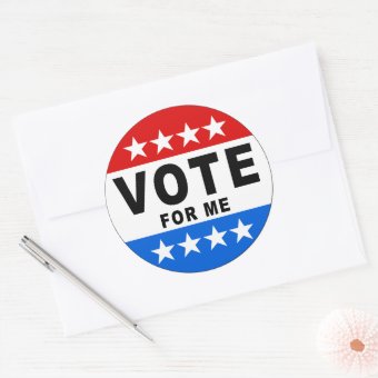 Vote For Me Sticker | Zazzle