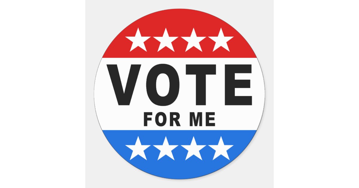 Vote For Me Sticker | Zazzle