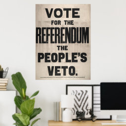 Vote for the Referendum the People's Veto Poster | Zazzle