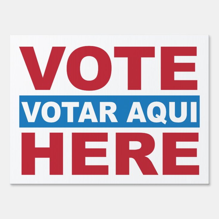 Vote Here English and Spanish Votar Aqui Yard Sign | Zazzle