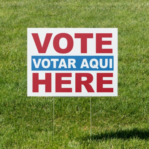 Vote Here English and Spanish Votar Aqui Yard Sign | Zazzle