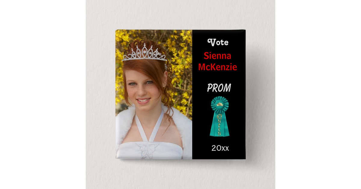 Vote me for Prom Queen (Aqua) Pinback Button | Zazzle