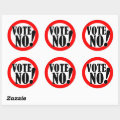 Vote No! Classic Round Sticker | Zazzle