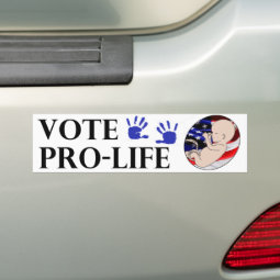 Vote Pro-Life Bumper Sticker | Zazzle