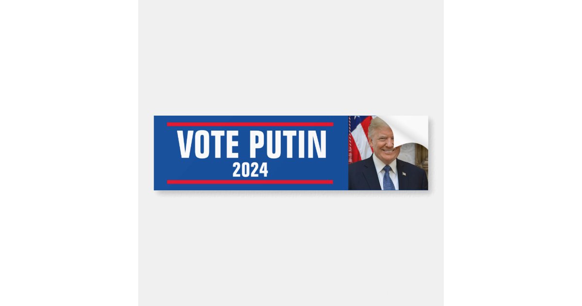 VOTE PUTIN 2024 BUMPER STICKER | Zazzle