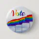 Vote Rainbow Flag Gay Pride LGBTQ Election Button | Zazzle