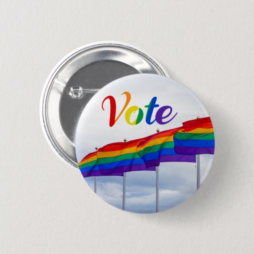 Vote Rainbow Flag Gay Pride LGBTQ Election Button | Zazzle