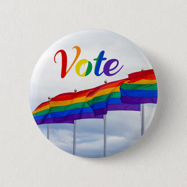 Vote Rainbow Flag Gay Pride LGBTQ Election Button | Zazzle