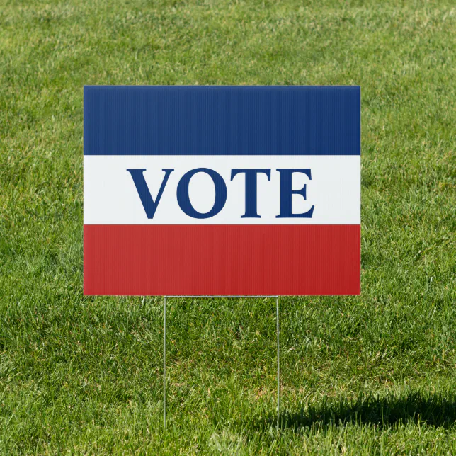 VOTE Red White and Blue Stripes Sign | Zazzle