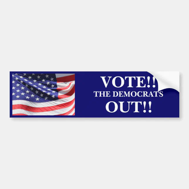 VOTE THE DEMOCRATS OUT!! BUMPER STICKER | Zazzle