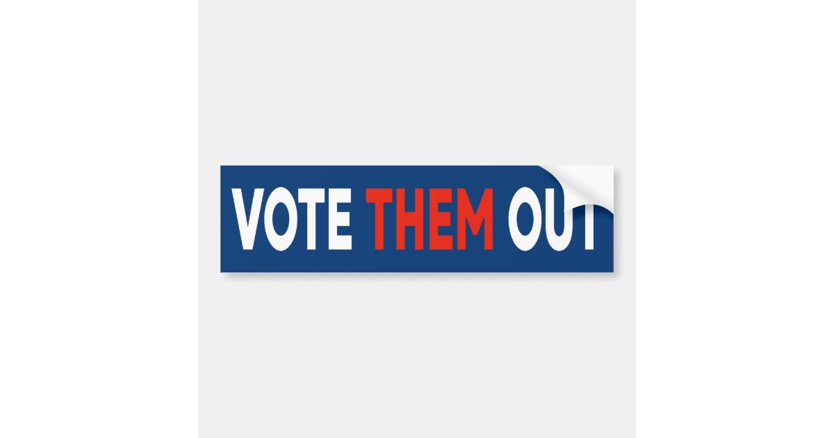 Vote Them Out bold red white blue political Bumper Sticker | Zazzle