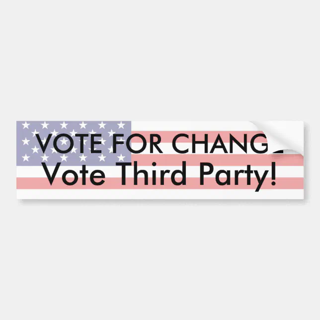 Vote Third Party! Bumper Sticker | Zazzle
