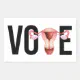 Vote with your Uterus Rectangular Sticker | Zazzle