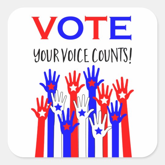 Vote! Your voice counts! Square Sticker | Zazzle.com