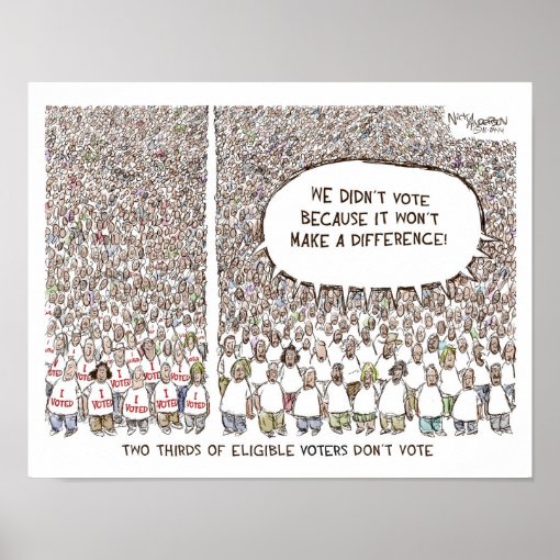 Voter Apathy Poster | Zazzle
