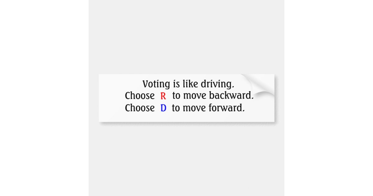 Voting is like driving. bumper sticker | Zazzle