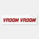 Vroom Vroom bumper sticker | Zazzle