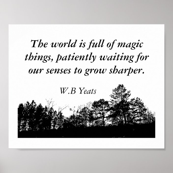 W.B Yeats - Quote Poster | Zazzle.com