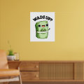 Wads Up Funny Money Pun Poster | Zazzle