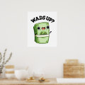 Wads Up Funny Money Pun Poster | Zazzle