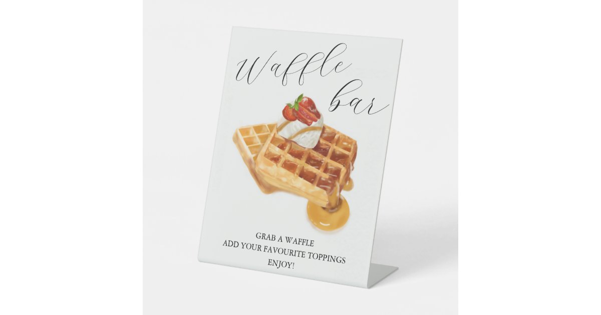 Waffle bar pedestal sign | Zazzle