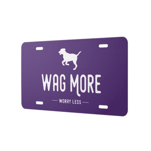 Wag More Worry Less License Plate | Zazzle