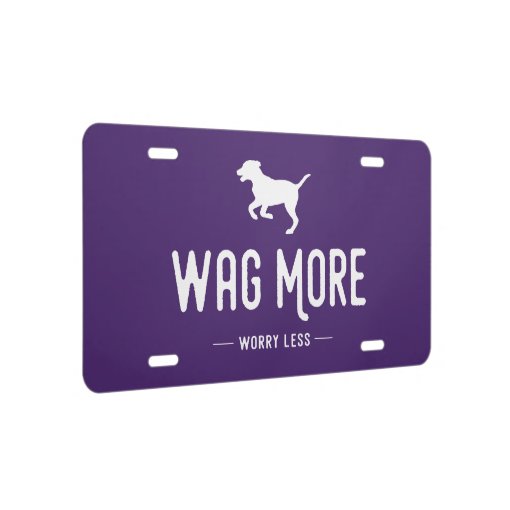 Wag More Worry Less License Plate | Zazzle