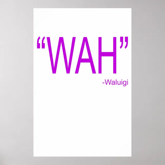 Wah Waluigi Poster | Zazzle