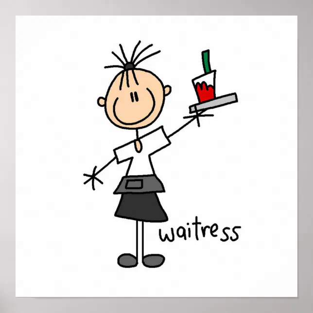 Waitress Stick Figure Poster | Zazzle