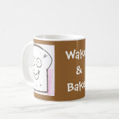 Wake & Bake Mug | Zazzle