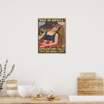 Wake Up America World War 1 Propaganda Poster | Zazzle