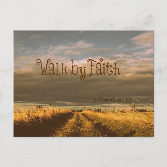 Walk by Faith Bible Verse Scripture Postcard | Zazzle.com
