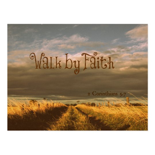 Walk by Faith Bible Verse Scripture Postcard | Zazzle.com