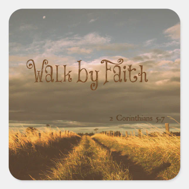 Walk by Faith Bible Verse Scripture Square Sticker | Zazzle