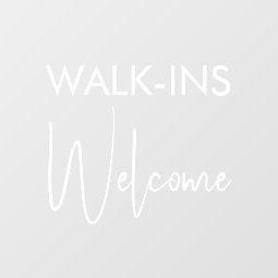 Walk-ins Welcome Modern White Text Hair Nail Salon Window Cling | Zazzle
