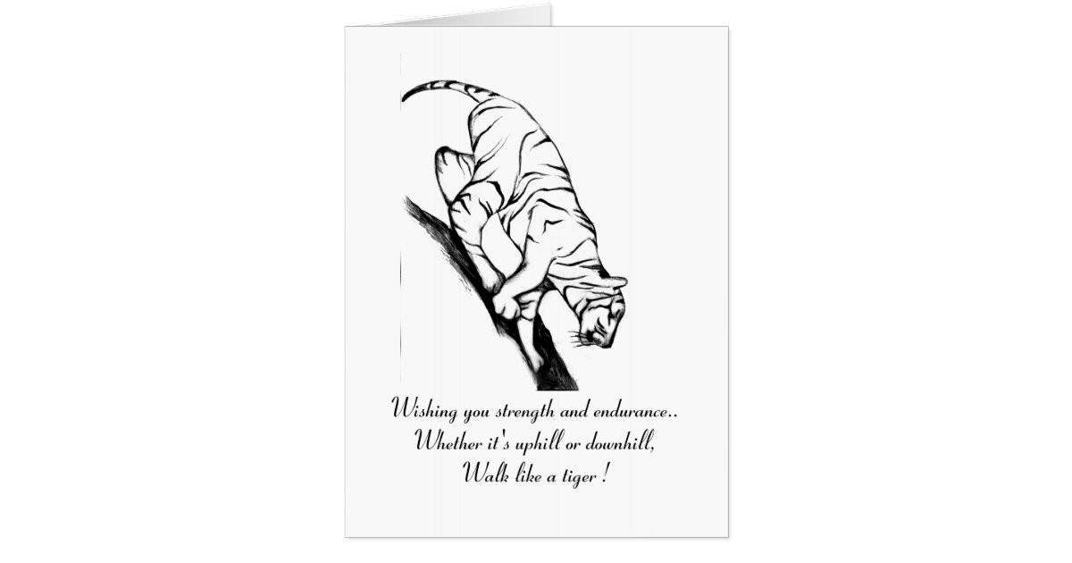 Walk like a tiger! card | Zazzle