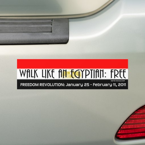 Walk Like An Egyptian: Free - Bumper Sticker | Zazzle