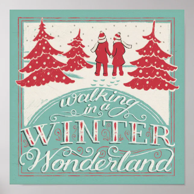 Walking In A Winter Wonderland Poster | Zazzle