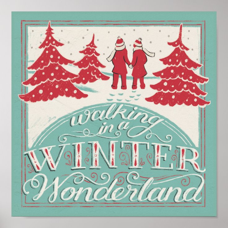 Walking In A Winter Wonderland Poster | Zazzle