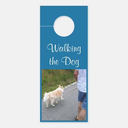 Walking the Dog / Add Your Photo Door Hanger | Zazzle