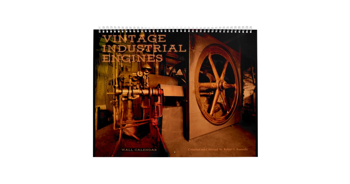 Wall Calendar Vintage Industrial Engines | Zazzle