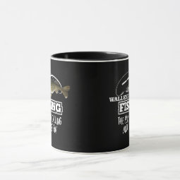 Walleye Fishing Quote Angler Fisherman Hobby Men Mug | Zazzle
