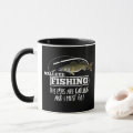 Walleye Fishing Quote Angler Fisherman Hobby Men Mug | Zazzle
